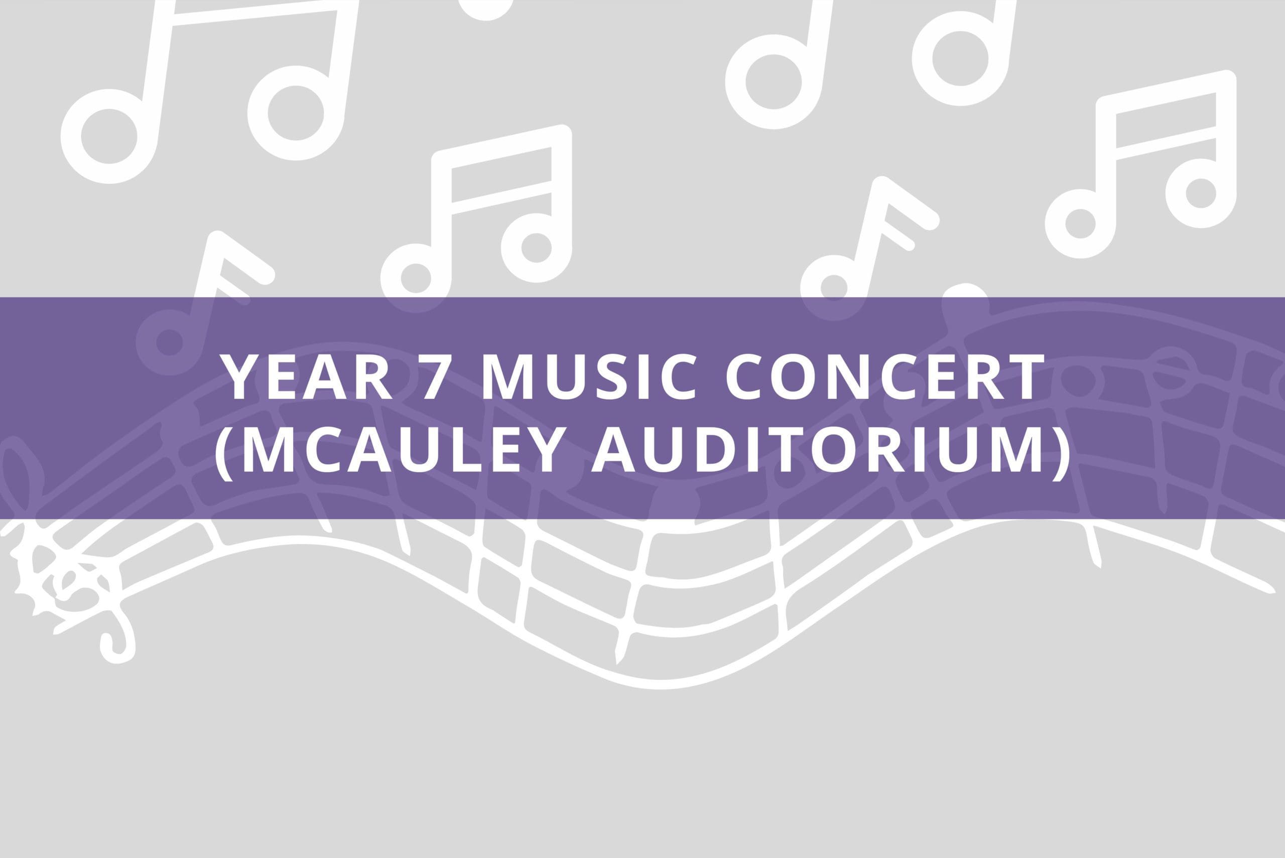 Year 7 Music Concert (McAuley Auditorium) - St Aloysius College
