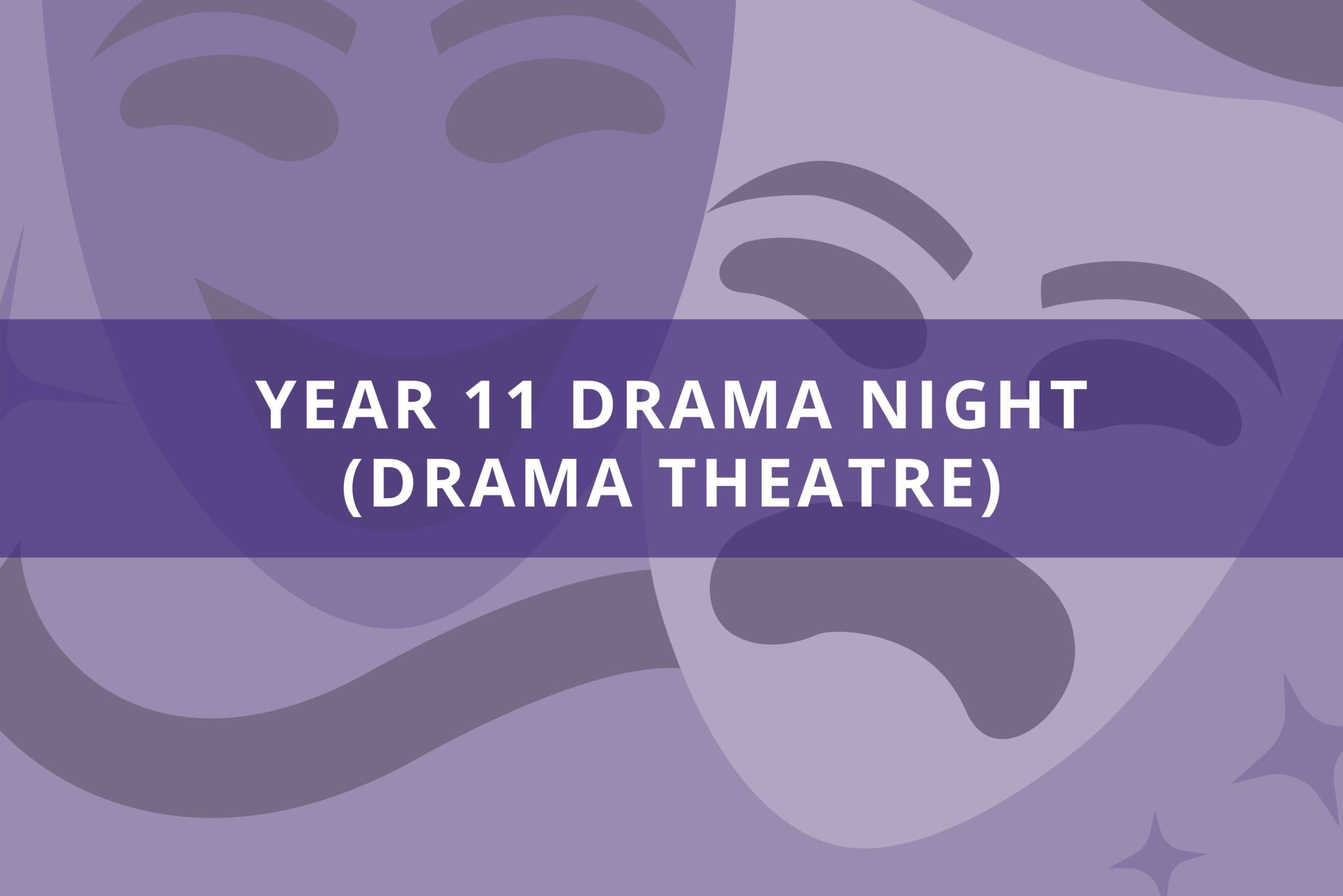 Year 11 Drama Night (Drama Theatre) - St Aloysius College